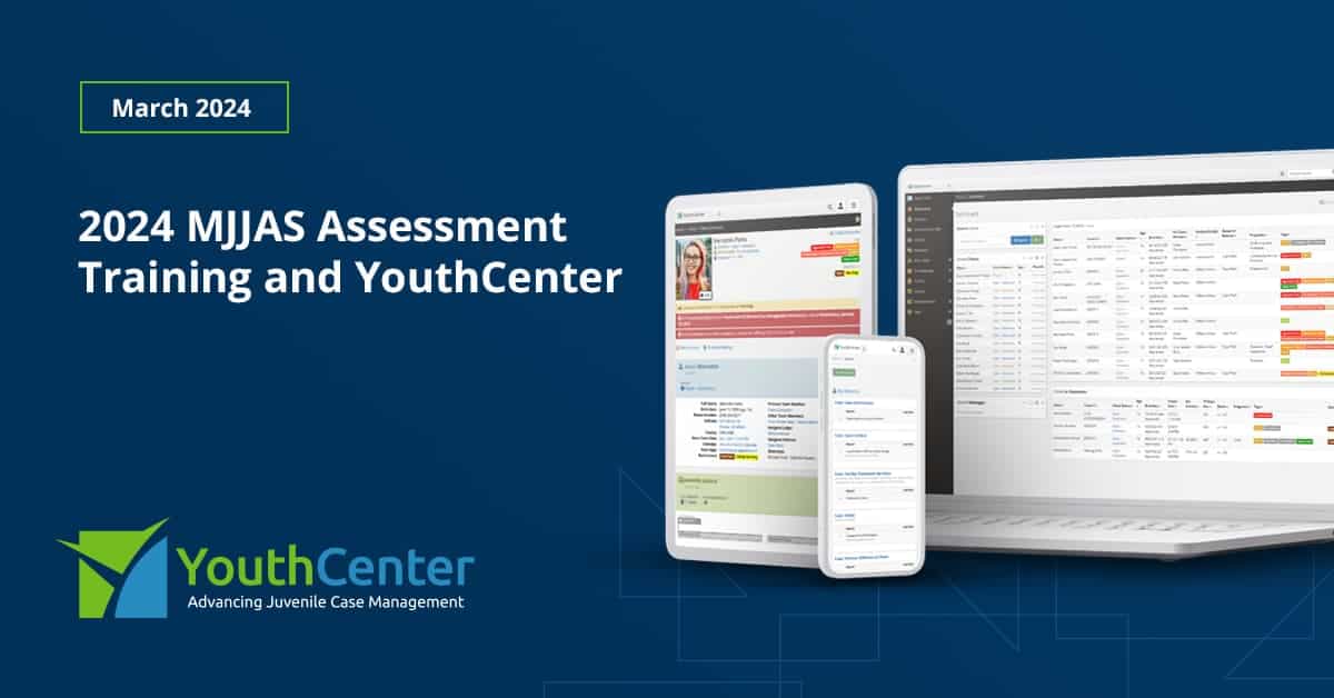2024 MJJAS Assessment Training and YouthCenter - YouthCenter